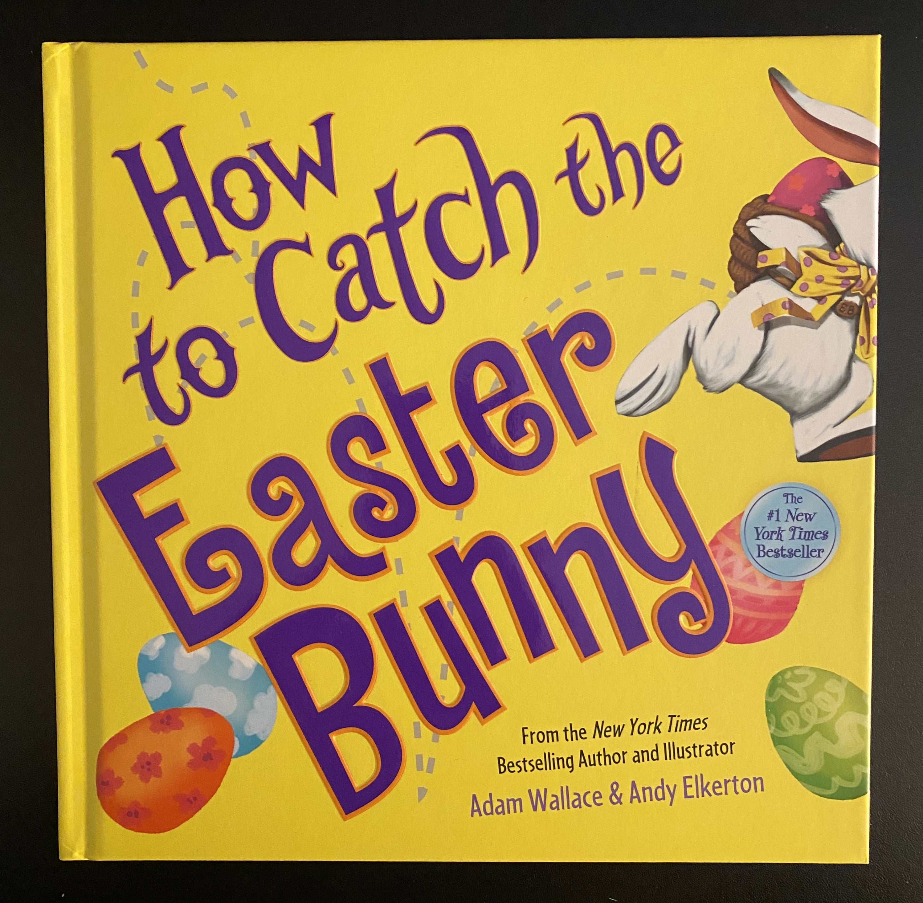 How To Catch The Easter Bunny by Adam Wallace | The Haunted Whimsy LLC